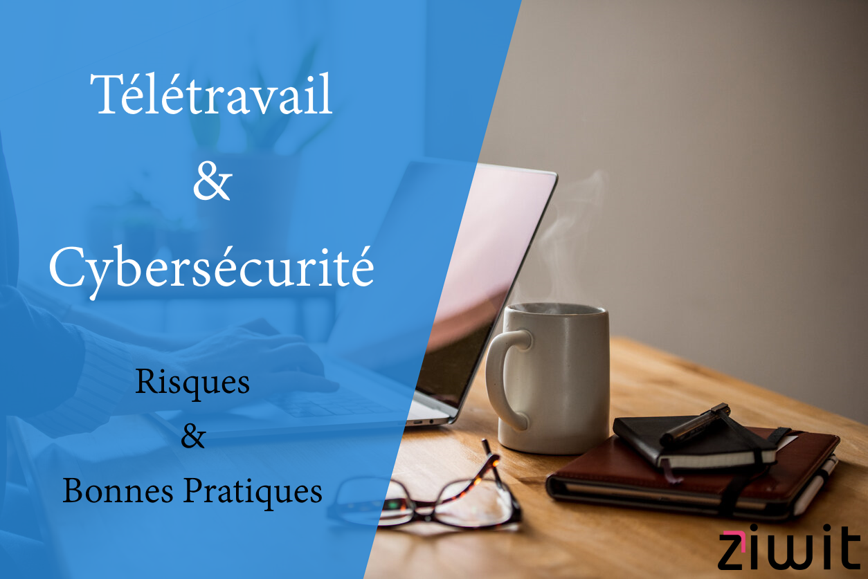 Cybersécurité et Télétravail : Risques & Bonnes Pratiques | Blog HTTPCS
