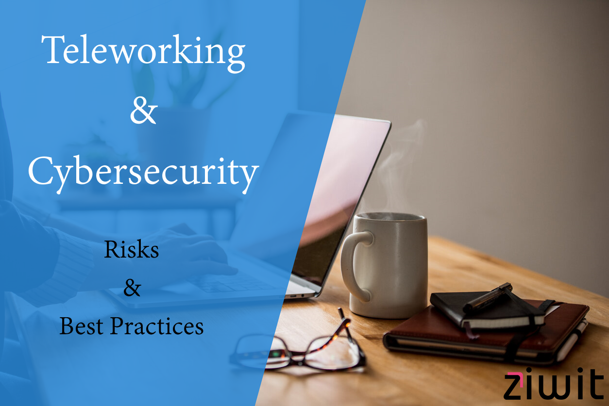 Teleworking & Cybersecurity: Risks & Best Practices | HTTPCS Blog